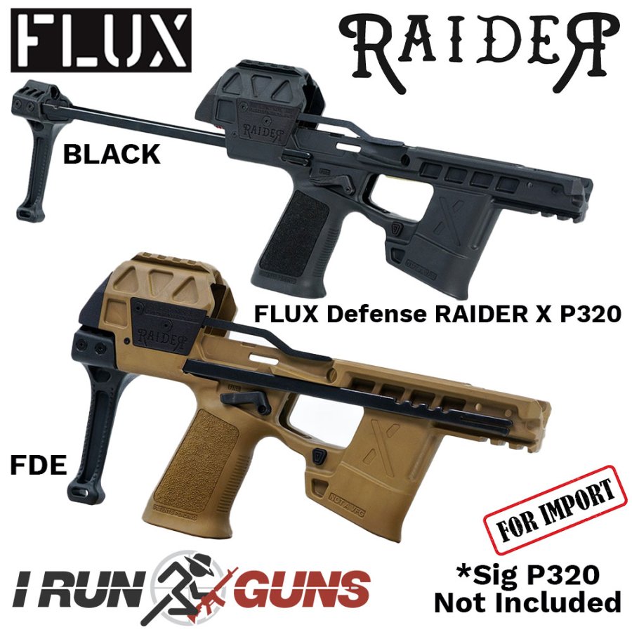 FLUX Defense RAIDER X P320 $550 USD Black or FDE | Canadian Gun Nutz